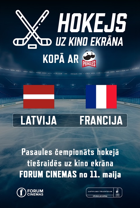 Forum Cinemas - PČ Hokejā | Latvija - Francija